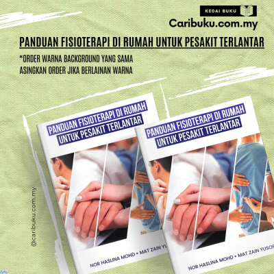 Panduan Fisioterapi Di Rumah Untuk Pesakit Terlantar | Penerbit USM | PGMall