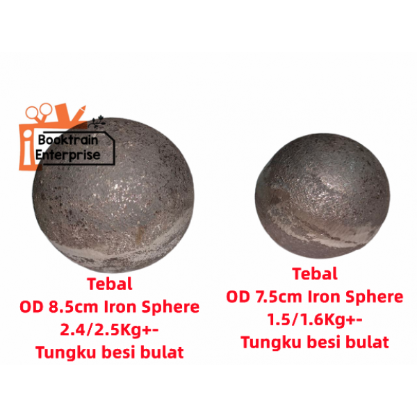 (READY STOCK)1.5/1.6Kg+-(TEBAL) Tungku Besi Bulat/ Iron Sphere/cast ...