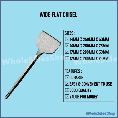 WIDE FLAT CHISEL HEX SHANK CHISEL SDS CHISEL [14 X 250 X 75MM, 14 X 250 X 50MM, 17 X 280 X 75MM ...